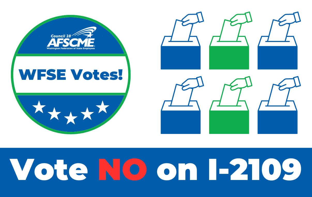 Vote NO on Initiative 2109: Protect Our Raises and Our Schools | AFSCME ...