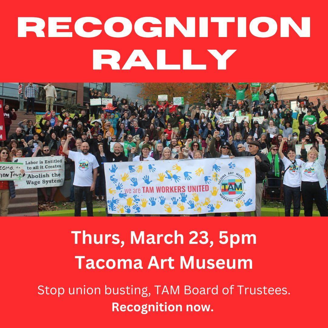 March 23: Tacoma Art Museum Union Recognition Rally | AFSCME Council 28 ...